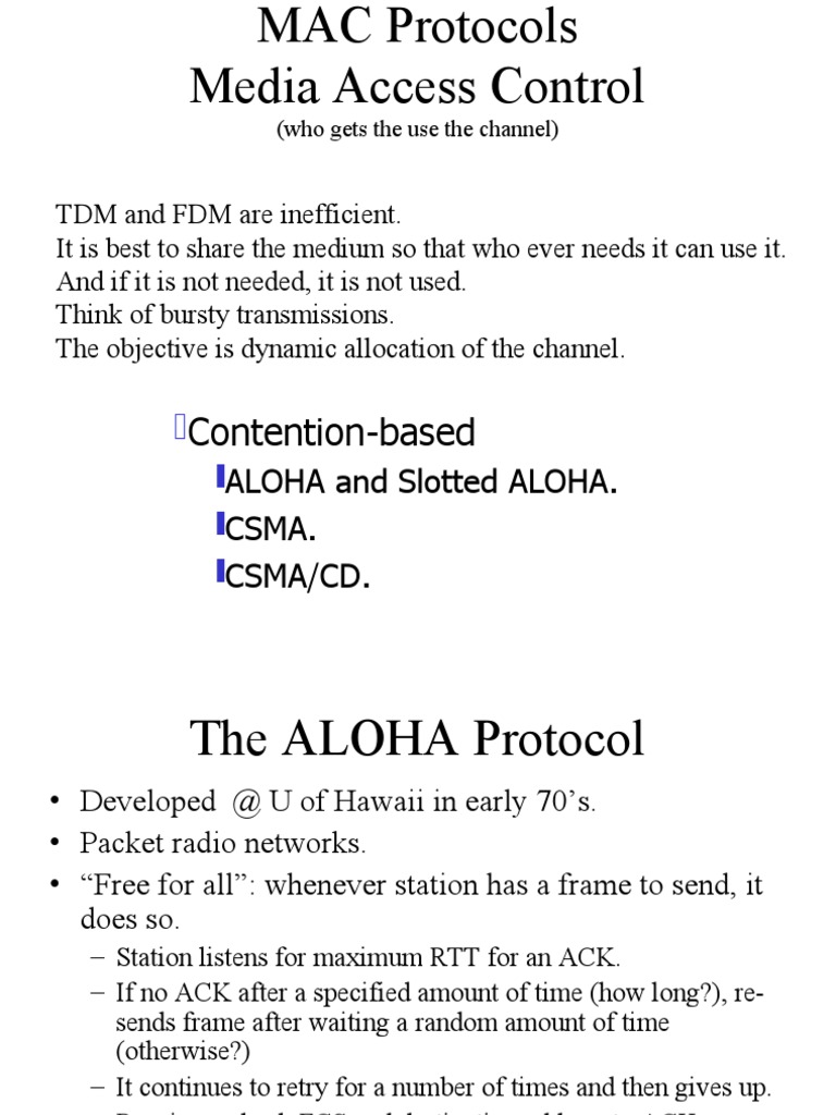 Contention-Based: ALOHA and Slotted ALOHA. Csma. Csma/Cd | PDF | Networking Standards | Internet ...