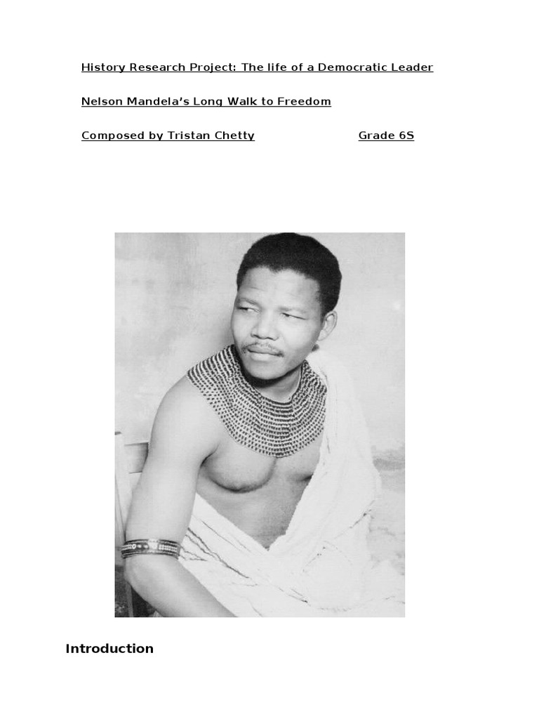 History Research Project: The Life of A Democratic Leader Nelson ...