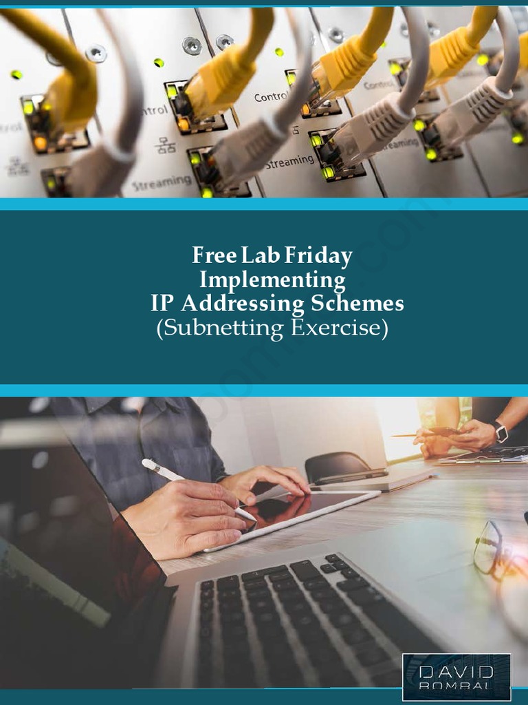 Free Lab Friday Part 6 Implementing Ip Addressing Schemes Pdf Network Switch Computer