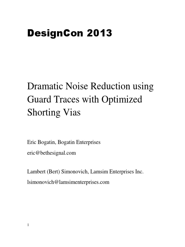Designcon 2013: Dramatic Noise Reduction Using Guard Traces With Optimized Shorting Vias | PDF ...