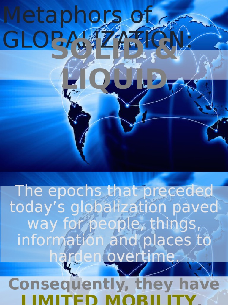 Metaphors of Globalization: Solid vs. Liquid | PDF | Liquids | Nature