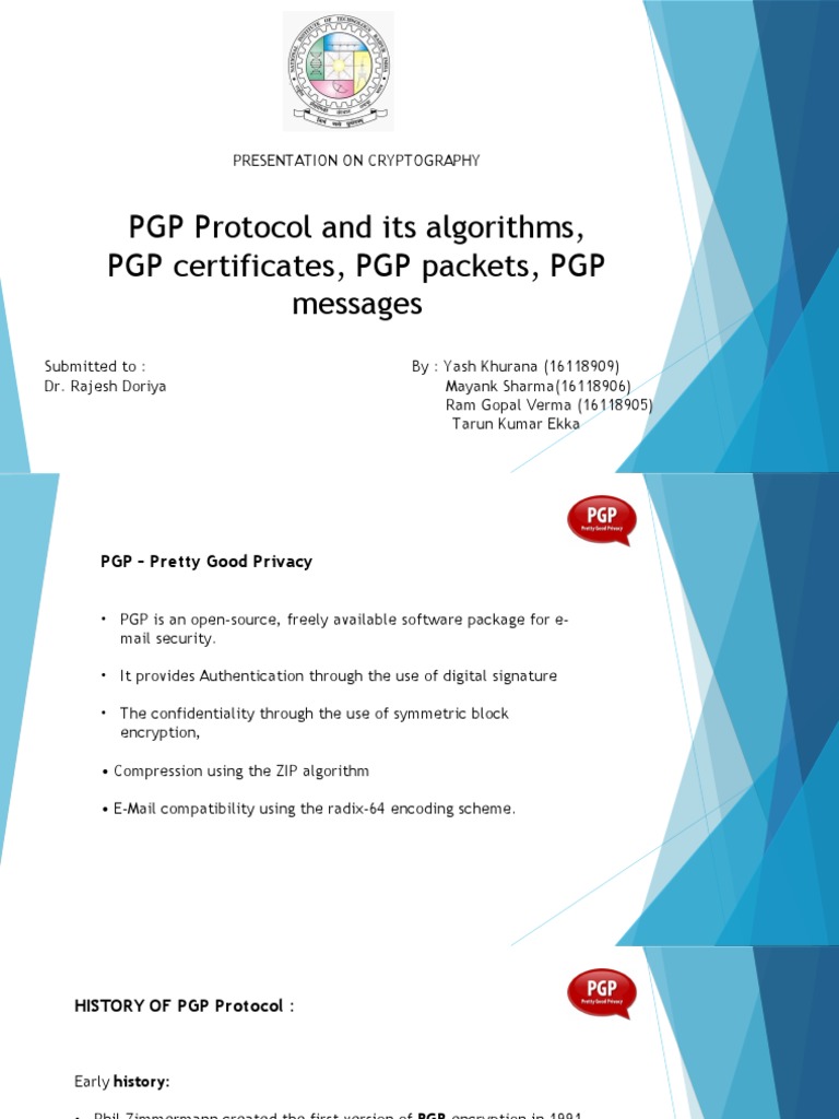 PGP Protocol and Its Algorithms, PGP Certificates, PGP Packets, PGP ...