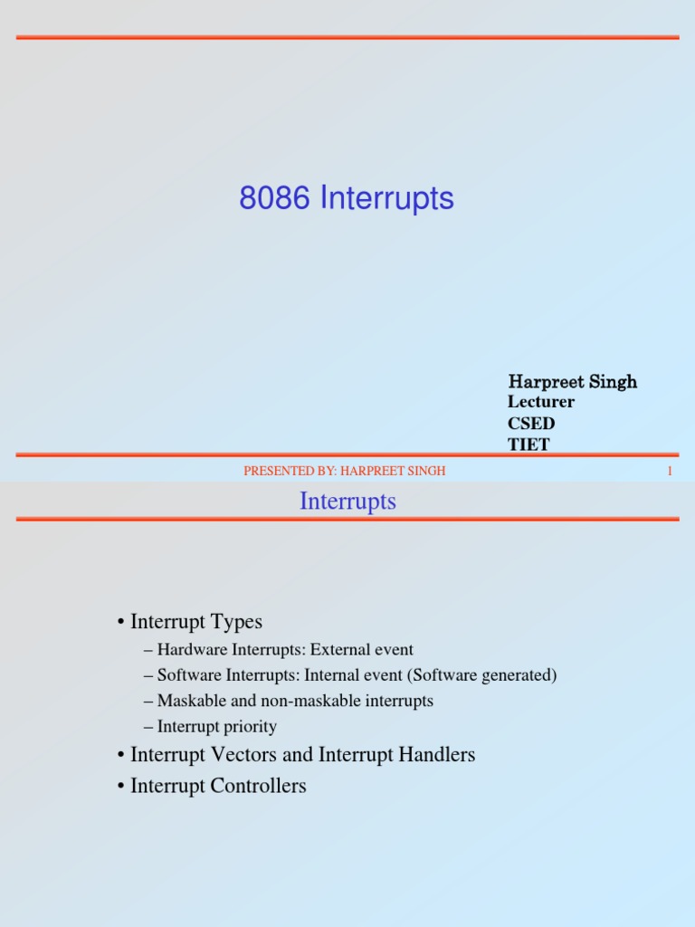10-Interrupts 8086 Harpreet | PDF | Central Processing Unit | Computer Hardware
