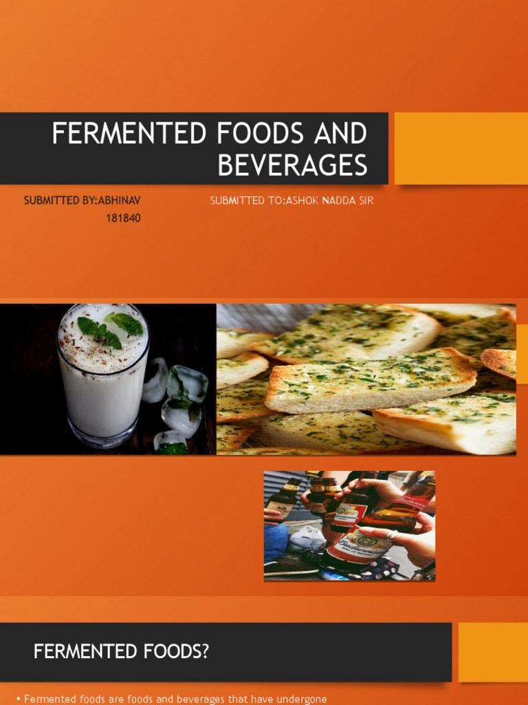 Fermented Foods and Beverages | PDF | Fermentation In Food Processing ...
