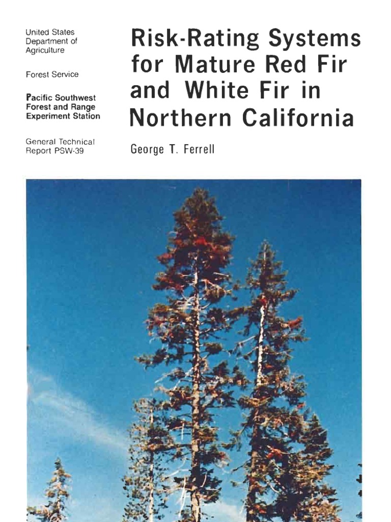Risk-Rating Systems For Mature Red Fir and White Fir in Northern ...