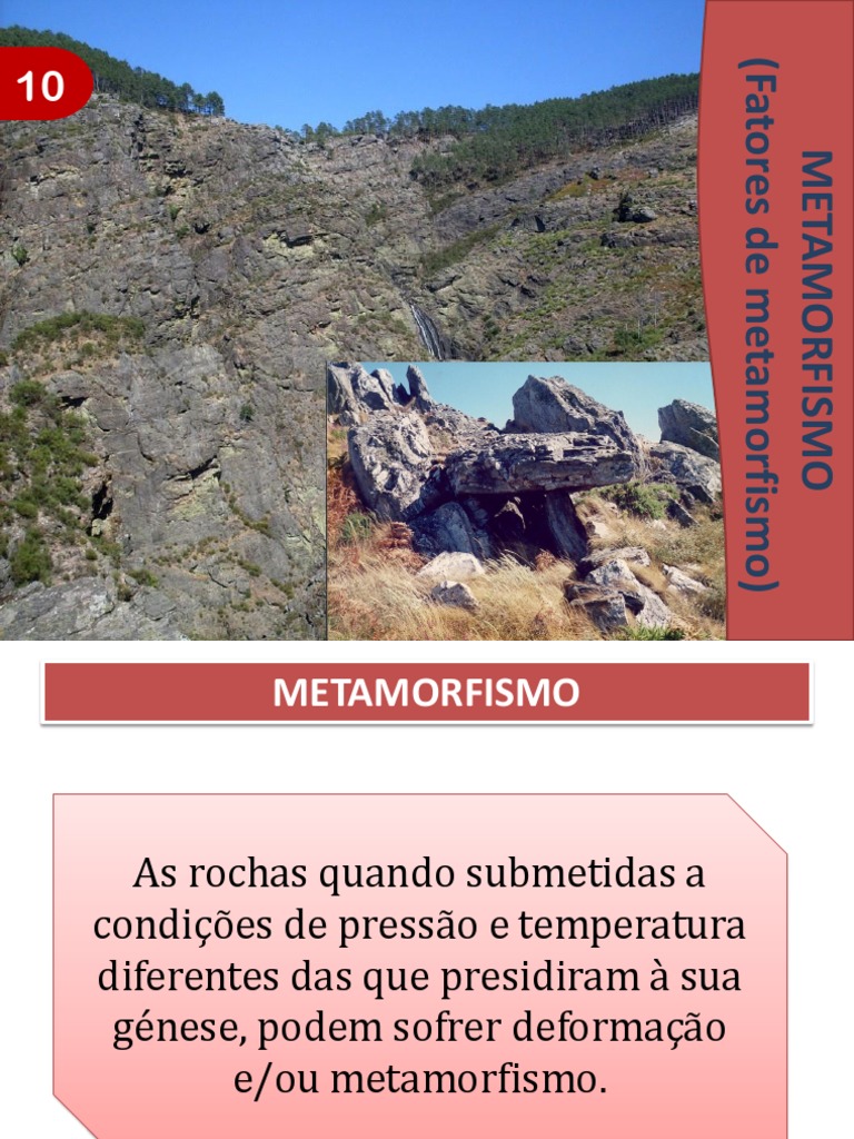 10 - Metamorfismo-Fatores de Metamorfismo | PDF | Magma | Rochas (Geologia)