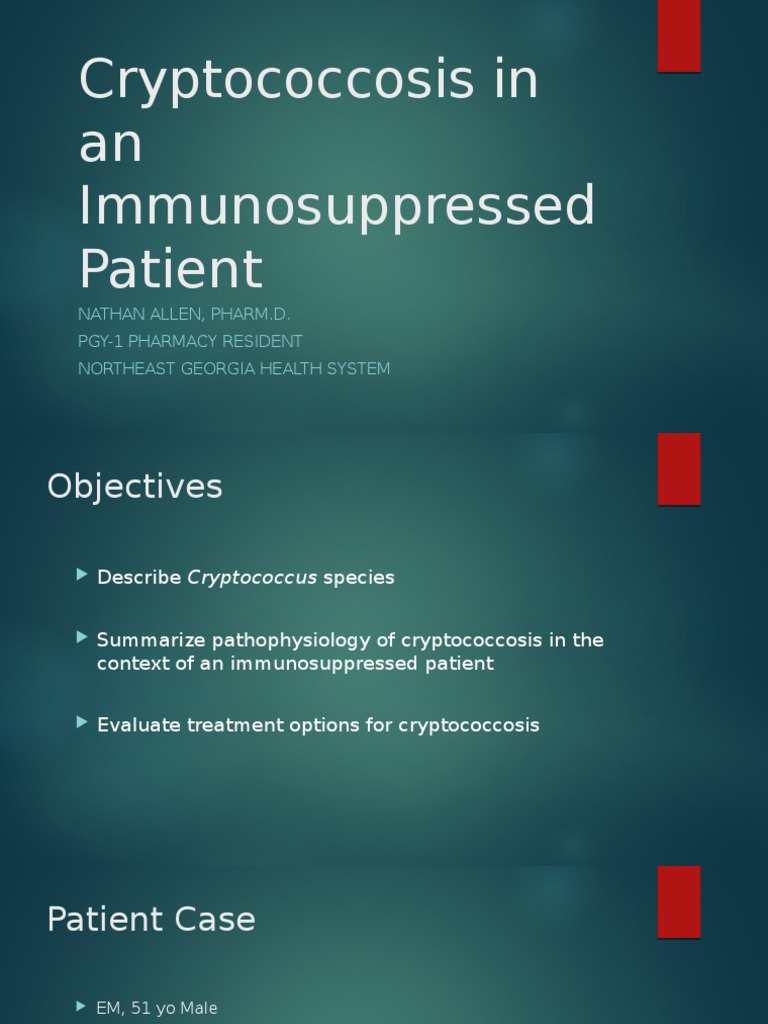Cryptococcosis in An Immunosuppressed Patient | PDF | Medical ...