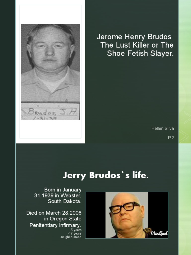 Jerome Henry Brudos The Lust Killer or The Shoe Fetish Slayer | PDF