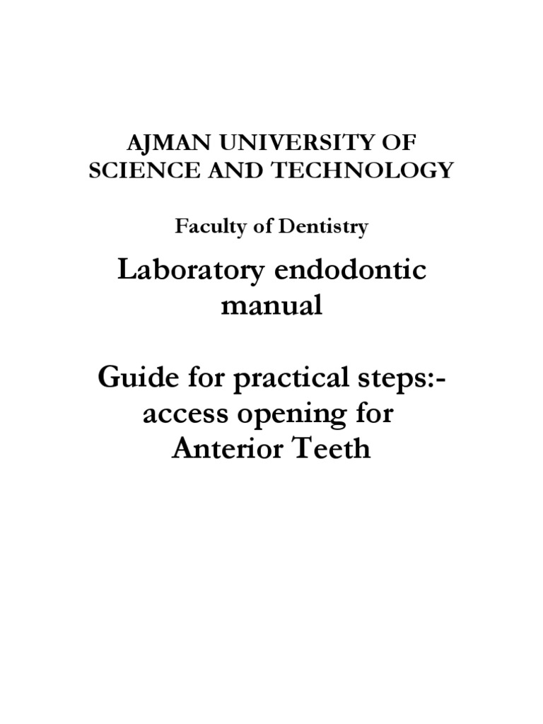 Guide For Practical Steps-Access Opening For Anterior Teeth | PDF ...