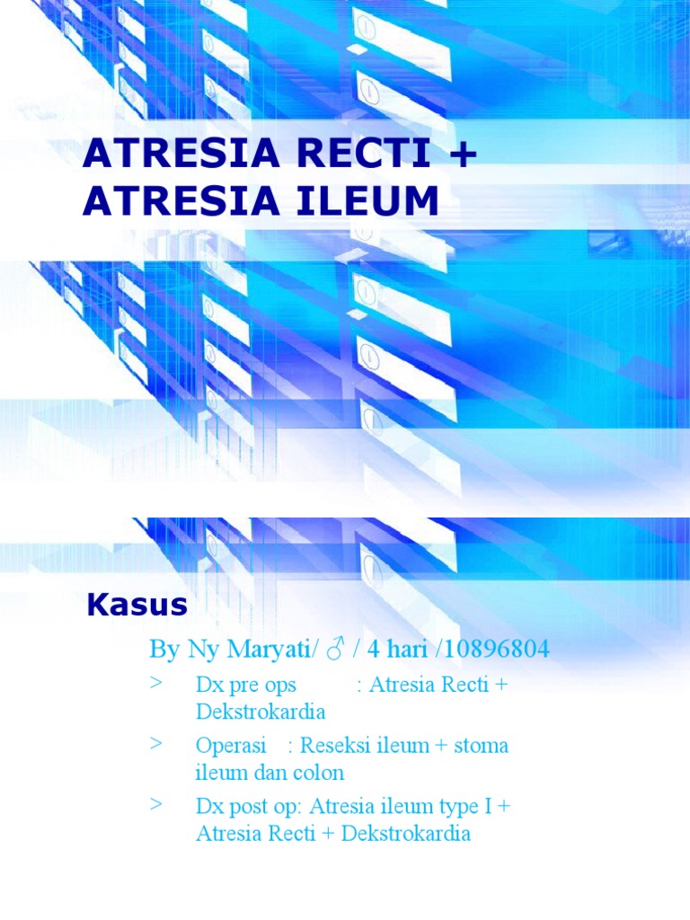 Atresia Recti + Atresia Ileum | PDF | Sains & Matematika
