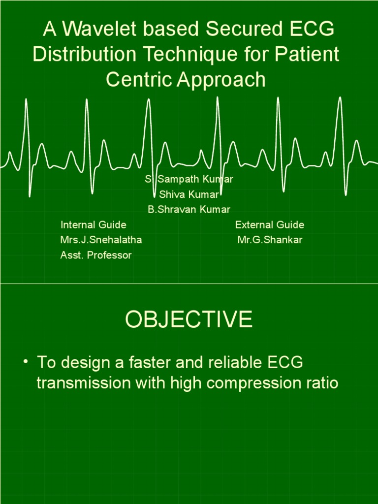 A Wavelet Based Secured ECG Distribution Technique For Patient Centric ... A Wavelet Based Secured ECG Distribution Technique For Patient Centric ...