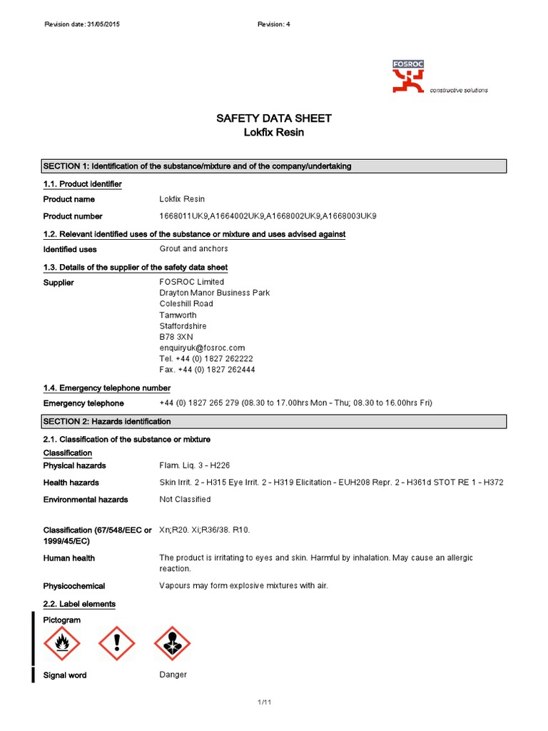 Safety Data Sheet Lokfix Resin: Revision Date: 31/05/2015 Revision: 4 ...