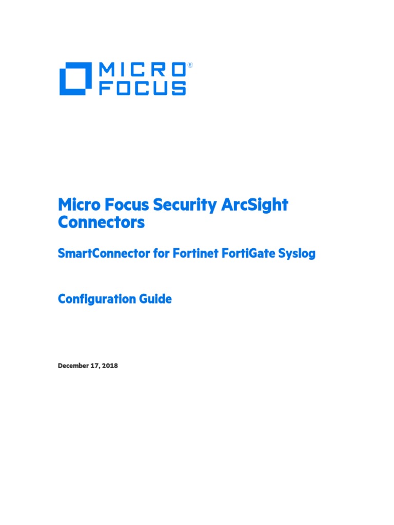 Micro Focus Security Arcsight Connectors: Smartconnector For Fortinet Fortigate Syslog ...