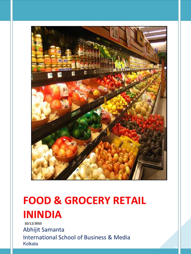 Food & Grocery Retail Trends in India | PDF | Grocery Store | Retail