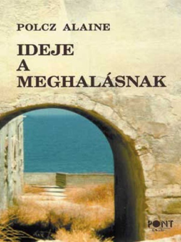 Polcz Alaine - Ideje A Meghalásnak | PDF