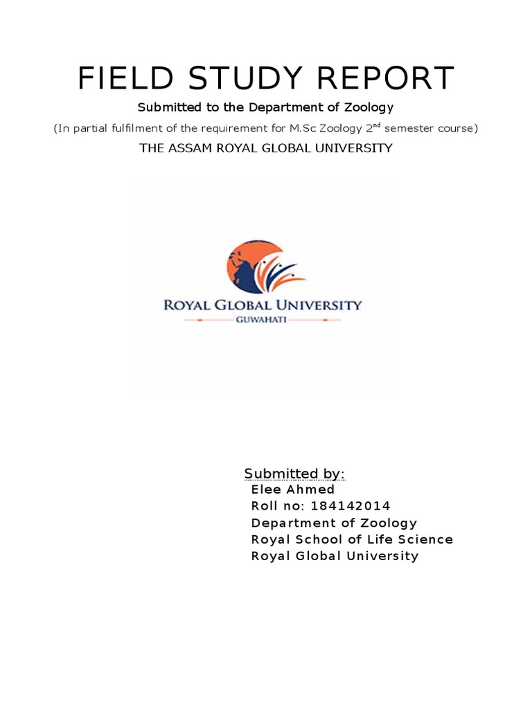 Field Study Report: Submitted To The Department of Zoology The Assam ...