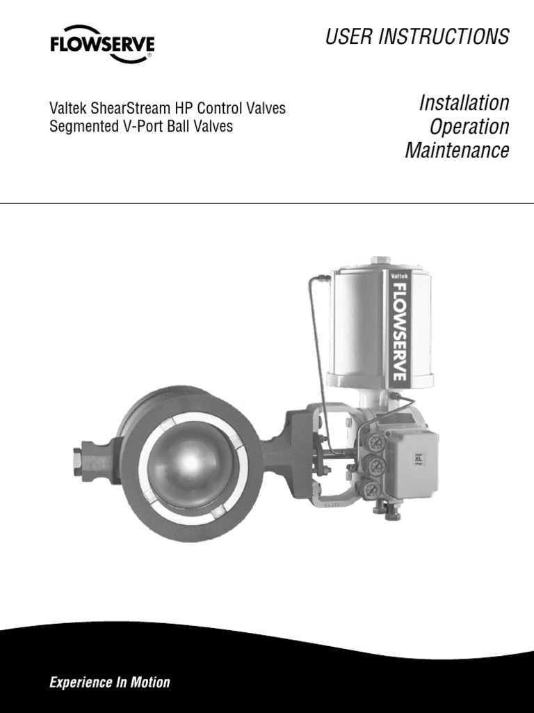 User Instructions: Valtek Shearstream HP Control Valves Segmented V ...
