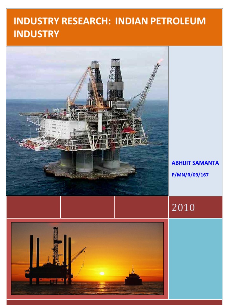 Overview of Indian Petroleum Industry | PDF | Oil Refinery | Petroleum ...