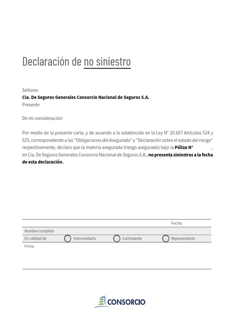 Declaración de no ocurrencia de siniestros bajo la Póliza N° XX en Cia. De Seguros Generales ...