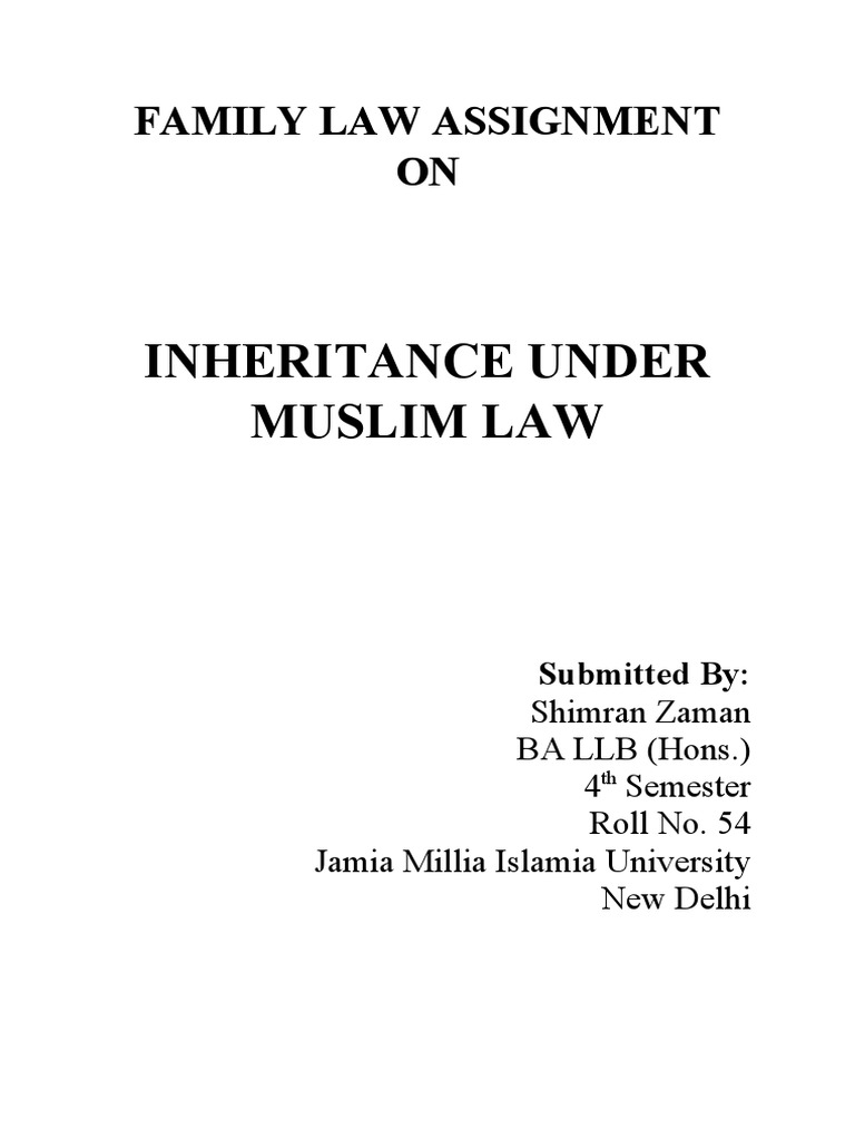 Inheritance Under Muslim Law: Family Law Assignment ON | PDF | Inheritance | Sharia