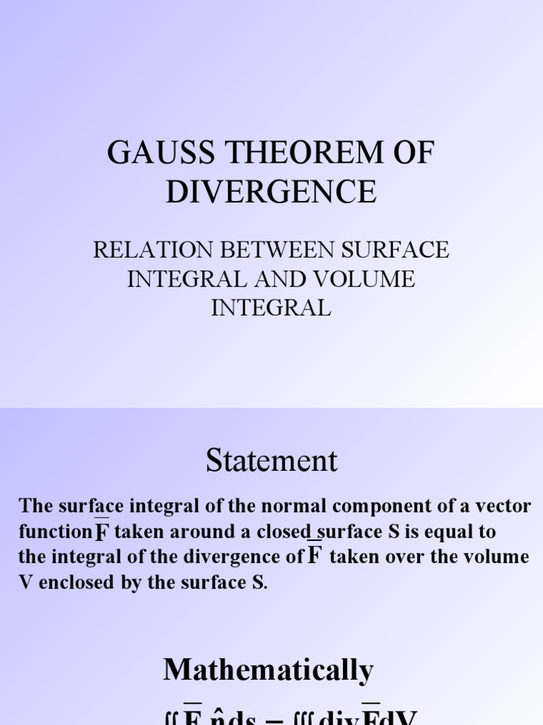 Gauss Theorem of Divergence: Relation Between Surface Integral and ...