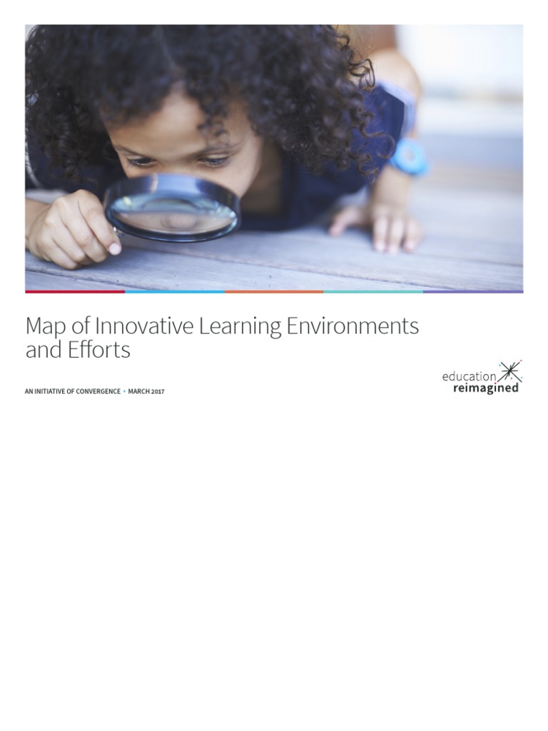 Map of Innovative Learning Environments and Efforts: An Initiative of ...