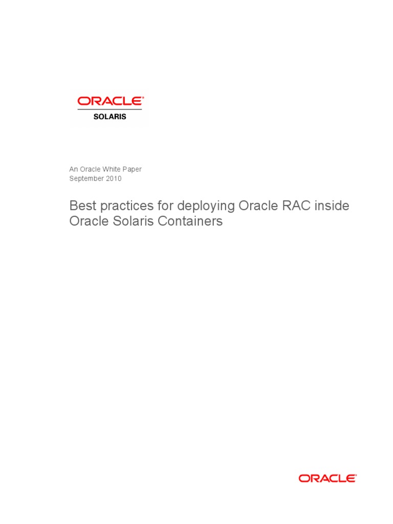 Best Practices For Deploying Oracle RAC Inside Oracle Solaris ... Best Practices For Deploying Oracle RAC Inside Oracle Solaris ...