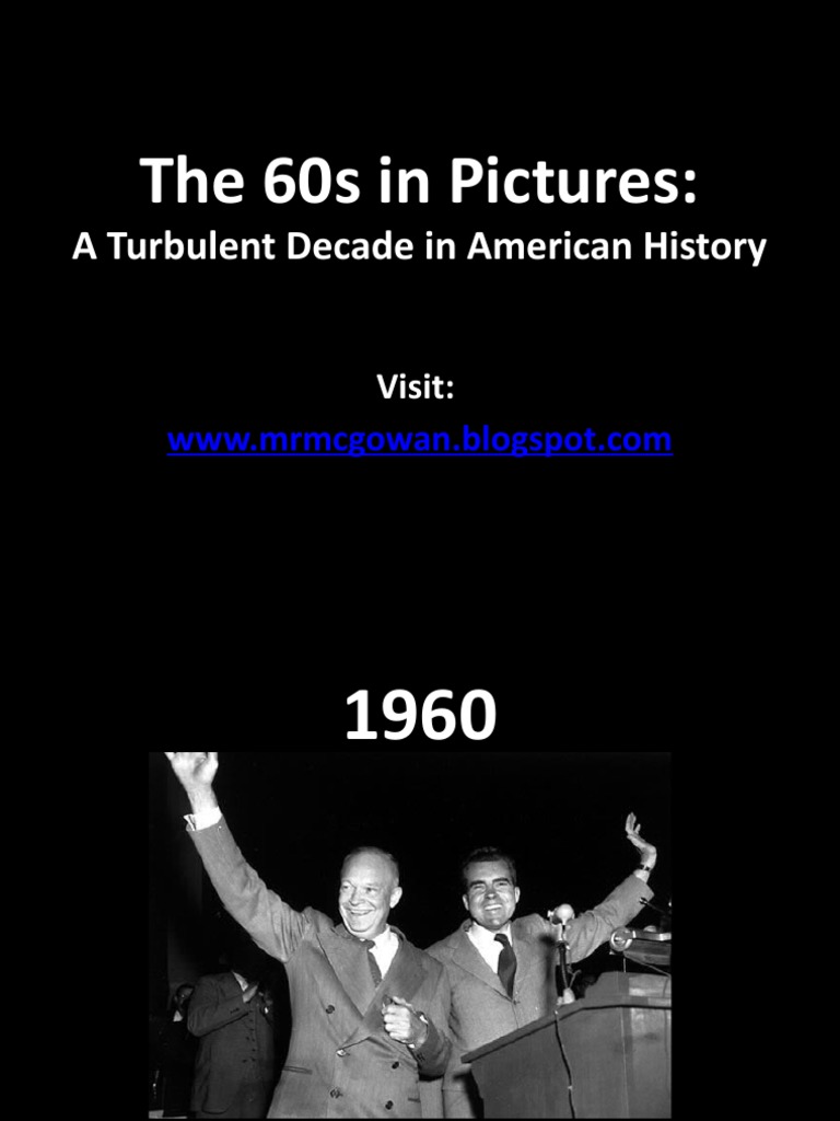 The 60s American Politics Turbulent Decade | PDF | John F. Kennedy ...