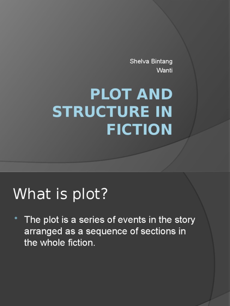 Understanding Plot and Structure in Fiction | PDF