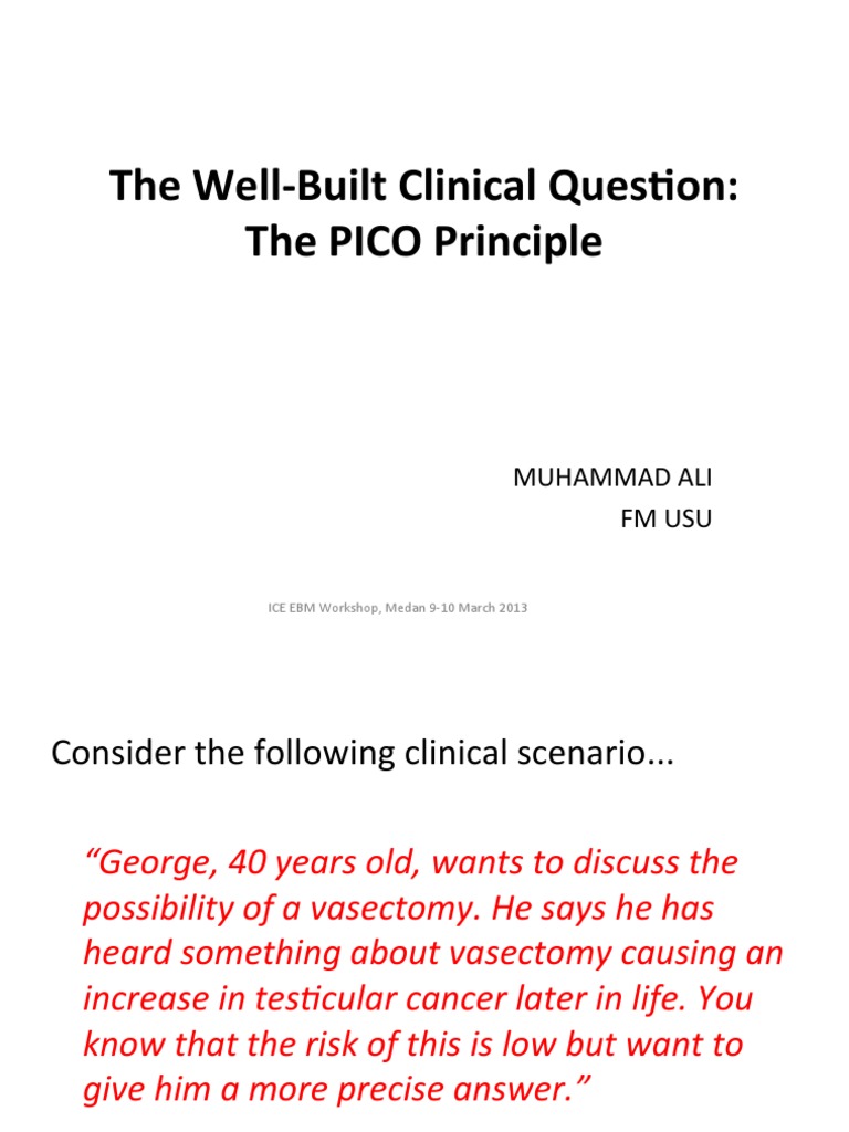 Well-Built Clinical Question (PICO) | PDF | Evidence Based Medicine ...