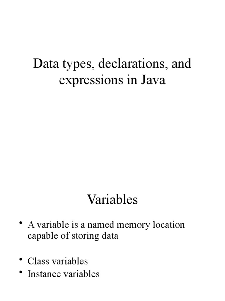 Data Types, Declarations, and Expressions in Java | PDF | Variable (Computer Science) | Data Type