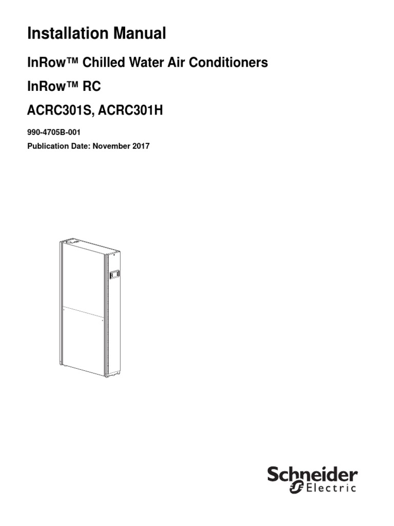 Installation Manual: Inrow™ Chilled Water Air Conditioners Inrow™ RC ...