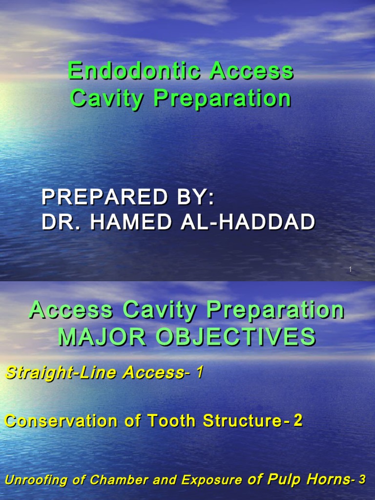 Endodontic Access Cavity Preparation | PDF | Human Tooth | Tooth