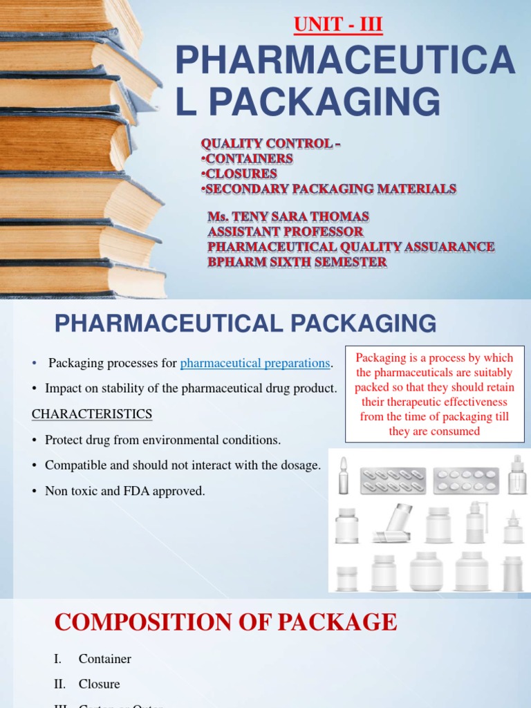Pharmaceutica L Packaging: Unit - Iii | PDF | Pharmaceutical ...