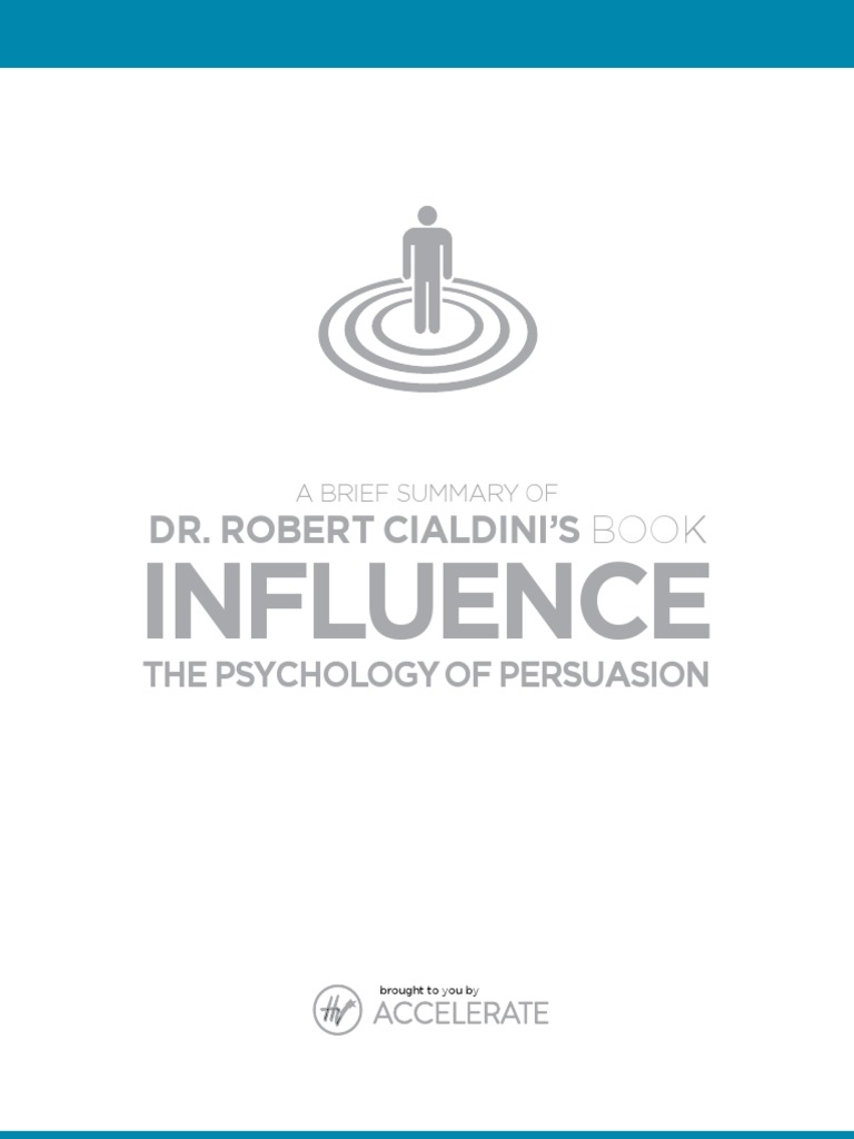 Summary of Cialdini's Influence Principles | PDF | Persuasion ...