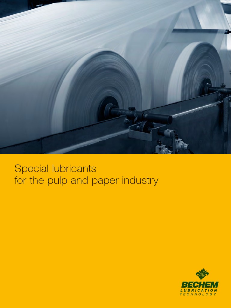 Special Lubricants For The Pulp and Paper Industry | PDF | Lubricant ...