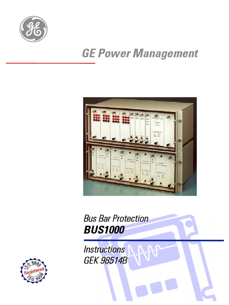 GE Power Management: Bus Bar Protection Bus Bar Protection Bus Bar ...