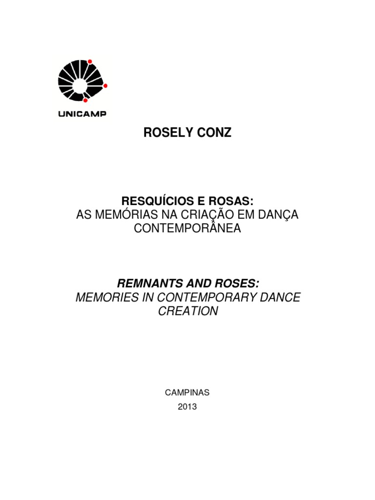 CONZ, Rosely. Resquicios e Rosas - As Memorias Na Criação em Dança ...