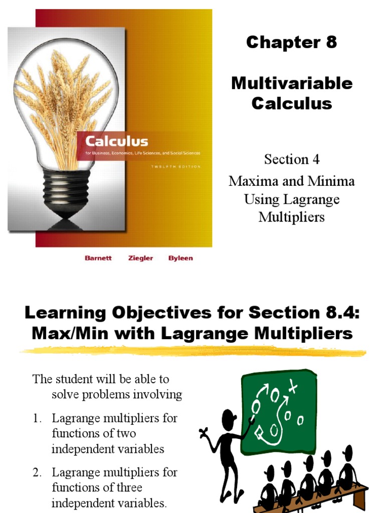 Multivariable Calculus: Section 4 Maxima and Minima Using Lagrange ...