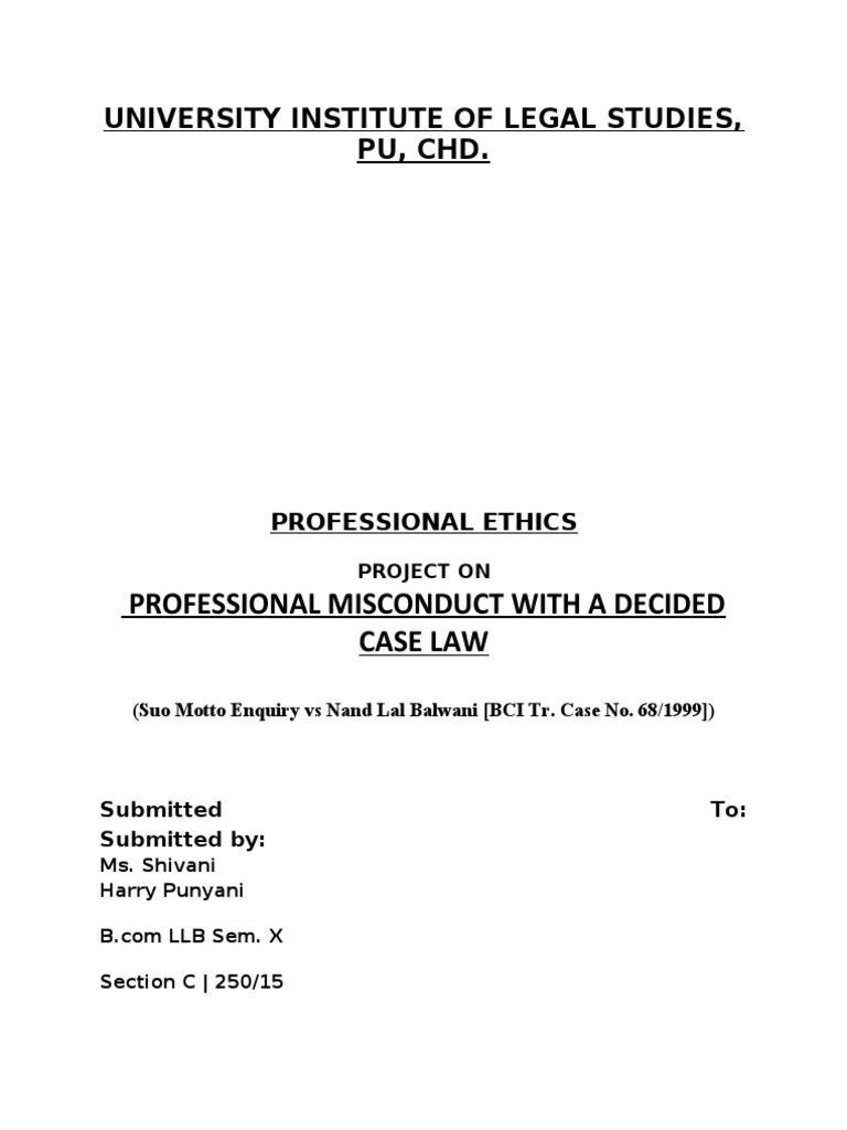 Professional Misconduct With A Decided Case Law: University Institute of Legal Studies, Pu, CHD ...