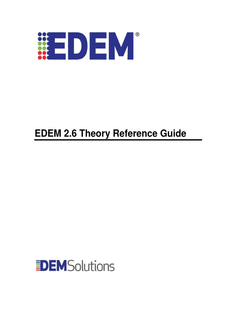 EDEM2.6 Theory Reference Guide | PDF | Friction | Wear