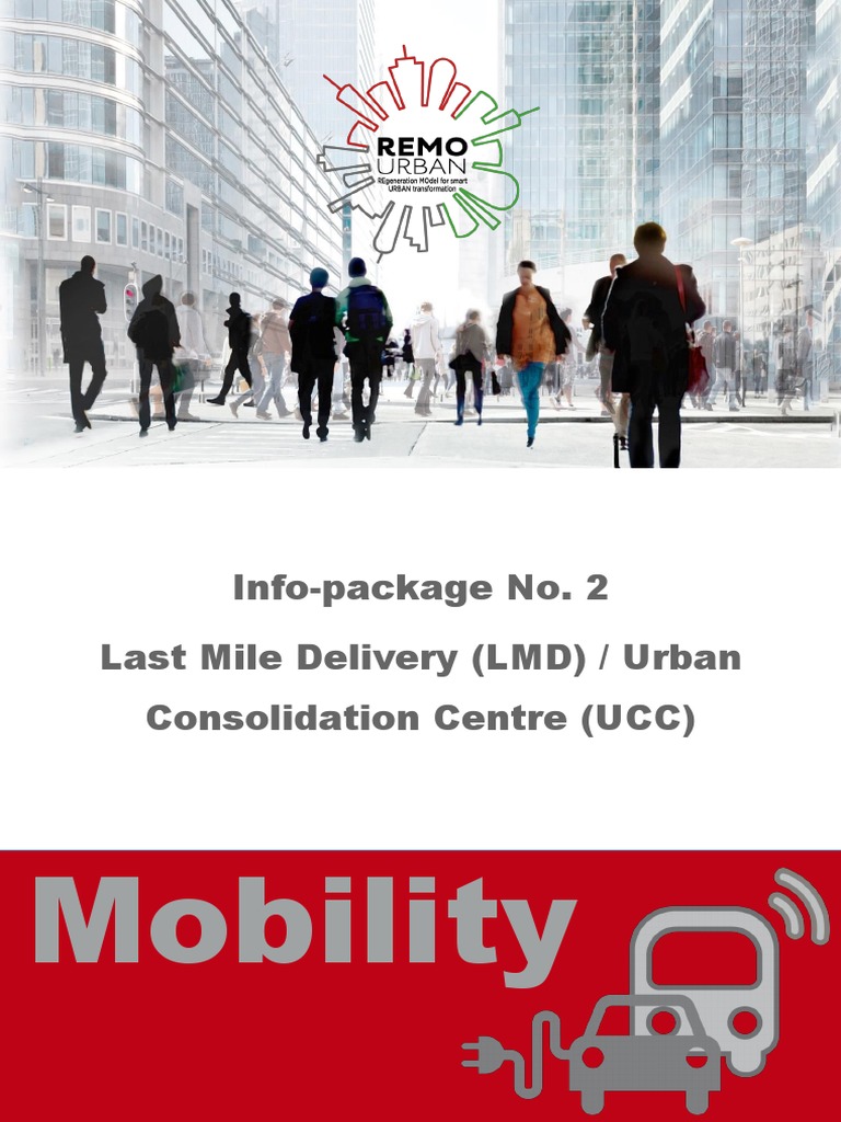 Mobility: Info-Package No. 2 Last Mile Delivery (LMD) / Urban ...