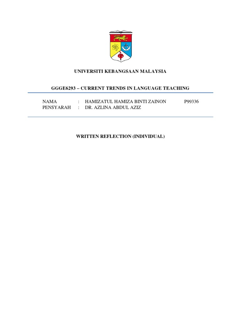 Universiti Kebangsaan Malaysia: Nama: Hamizatul Hamiza Binti Zainon ...
