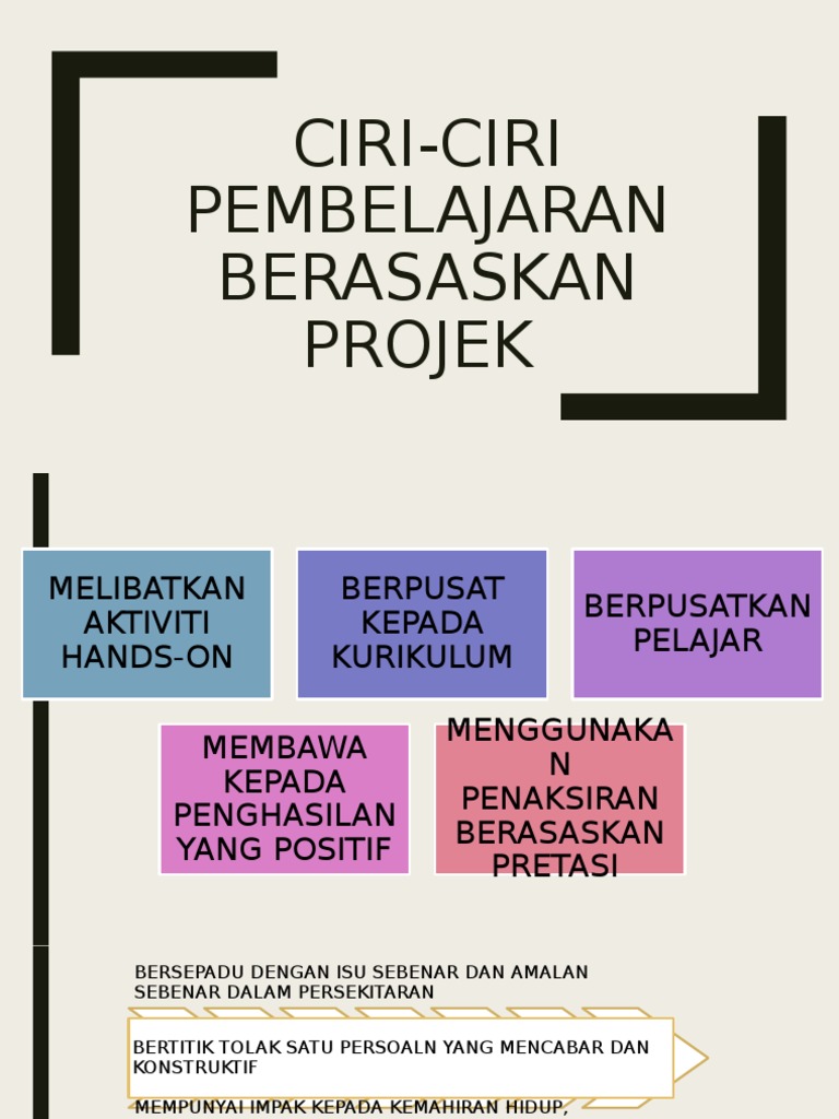 Ciri-Ciri Pembelajaran Berasaskan Projek | PDF