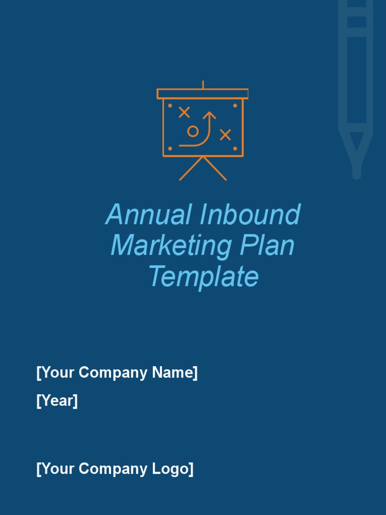 Annual Inbound Marketing Plan Template: (Your Company Name) (Year ...