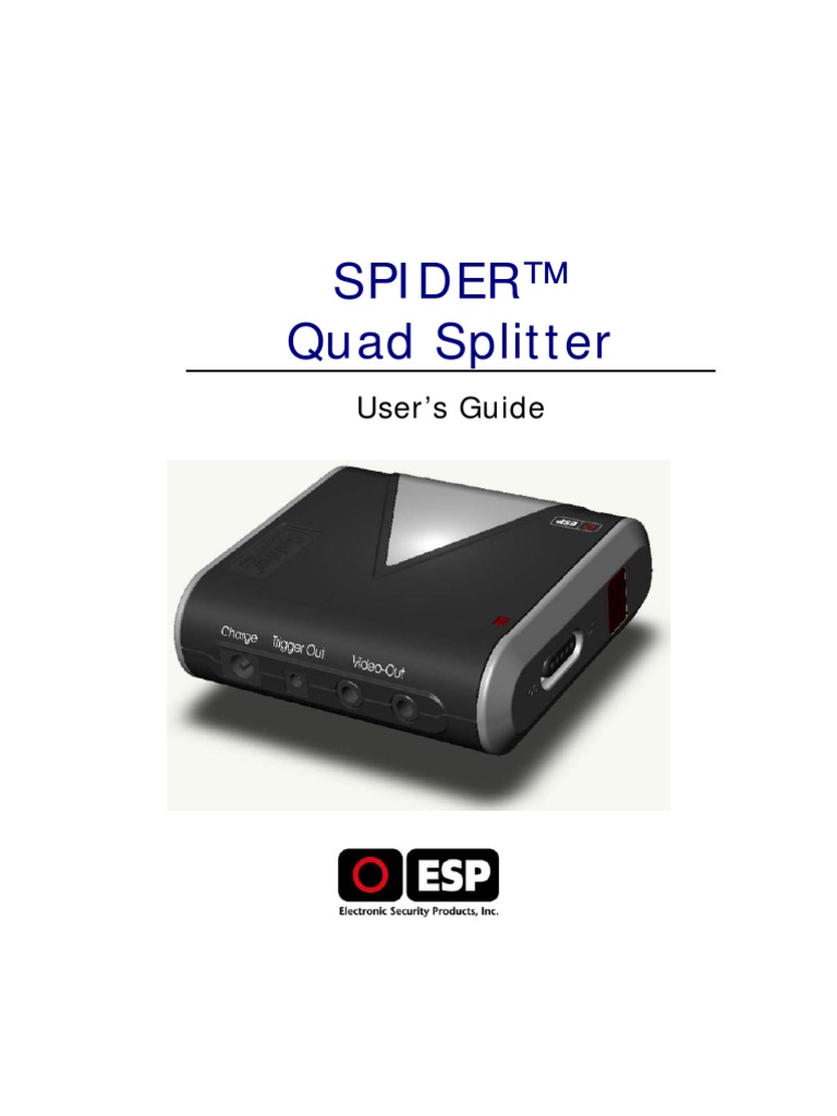 Spider™ Quad Splitter: User's Guide | PDF | Menu (Computing) | Digital ...