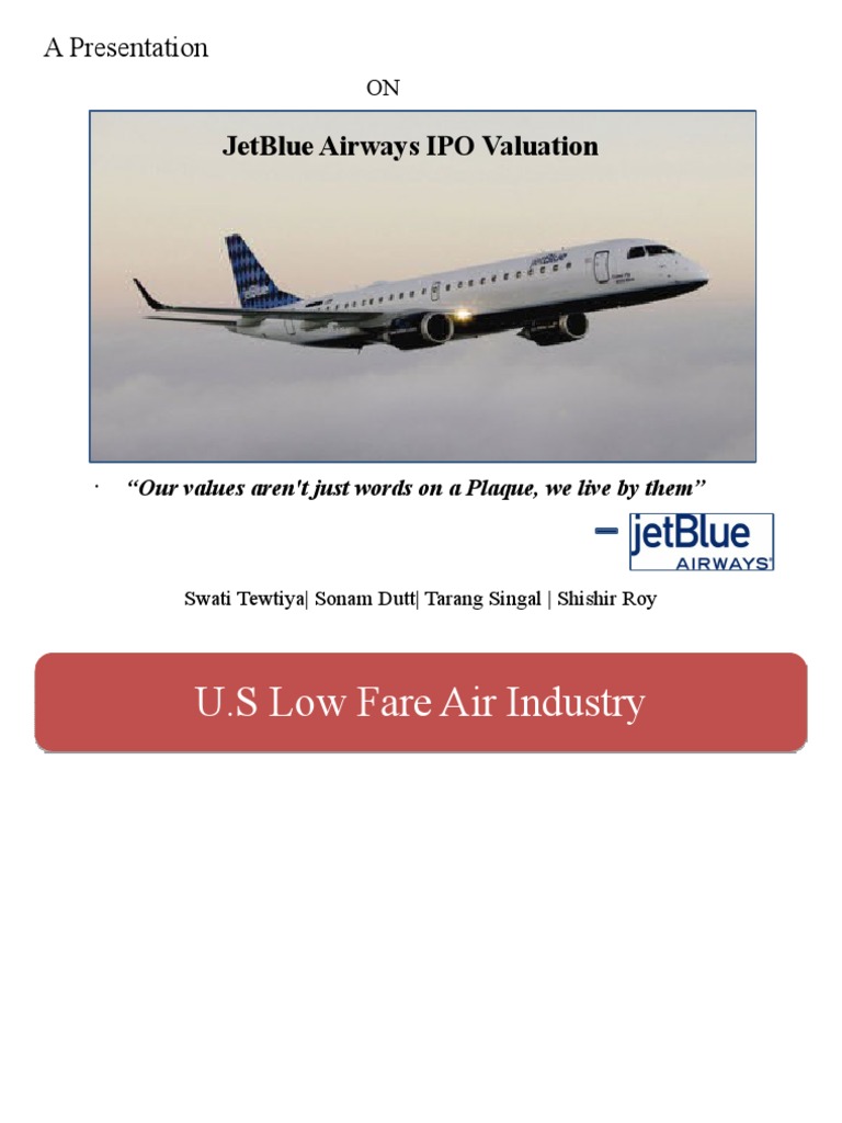 Jetblue Airways Ipo Valuation: A Presentation | PDF | Airlines | Aviation