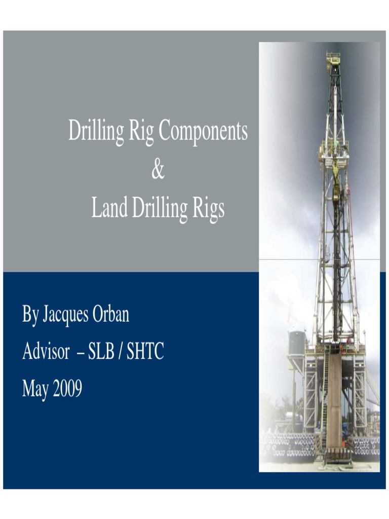 Drilling Rig Components | PDF | Pump | Drilling Rig
