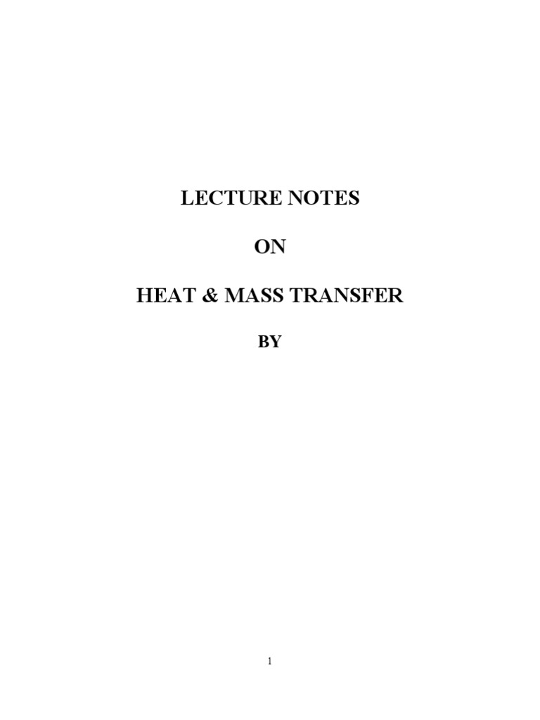 Heat Transfer Notes | PDF | Thermal Conductivity | Heat Transfer