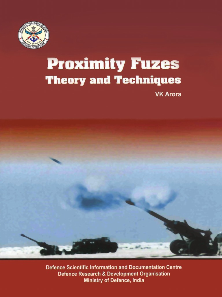 Proximity Fuzes Theory and Techniques | PDF | Fuze | Artillery